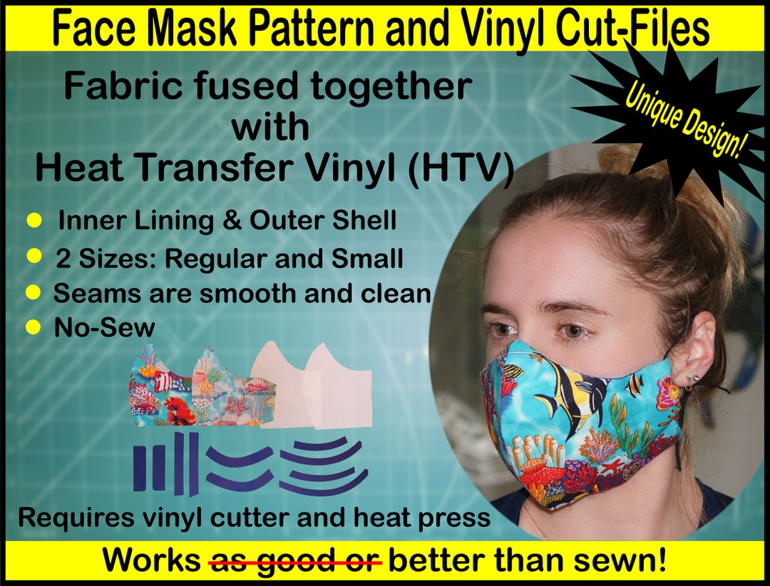 NO-SEW Face Mask Pattern | Fused Together Using Heat Transfer Vinyl HTV ...