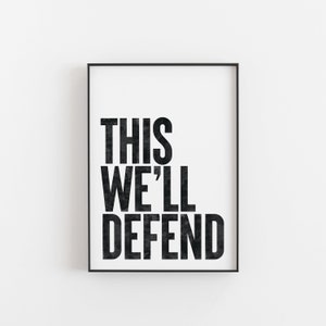 US Army Motto Print. This We'll Defend. Patriotic Decor Poster. July ...