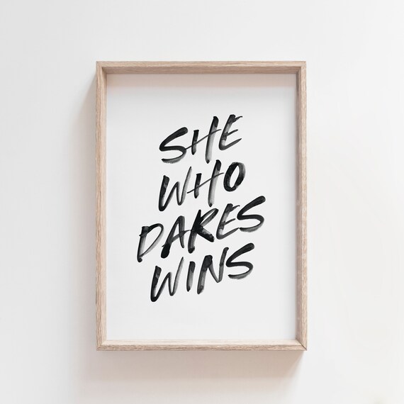 She Who Dares Wins Poster. Girls Room Print. Home Office Art. | Etsy