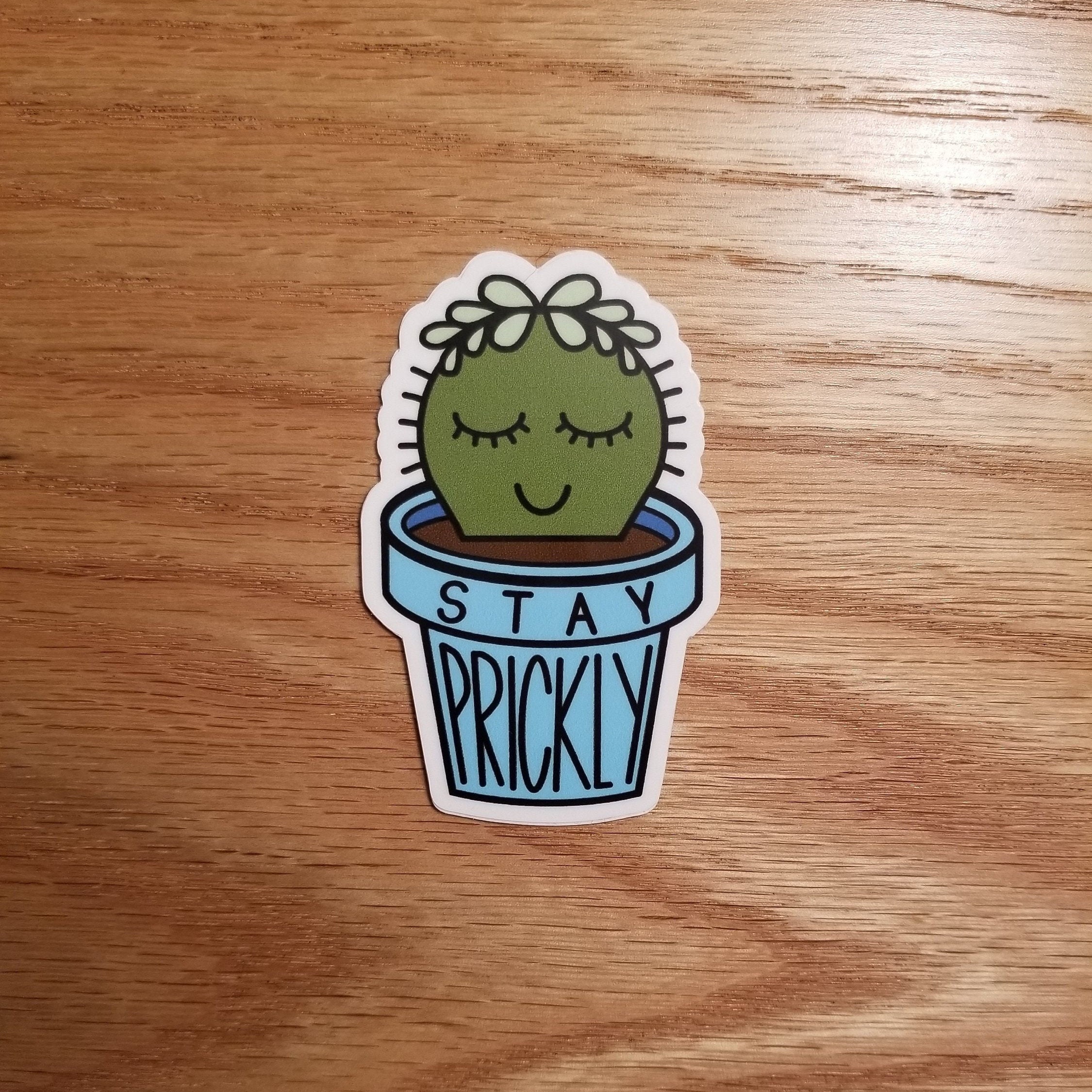 Stay Prickly Sticker Vinyl Sticker Laptop Sticker Vinyl | Etsy