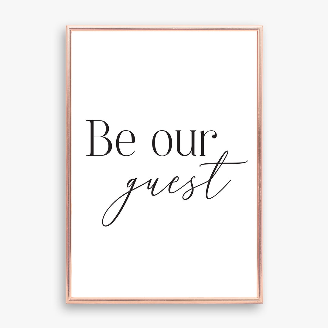 Be Our Guest Print, Wall Art, Home Decor, Bedroom Print, Guest Room ...