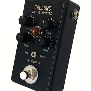 Gallows in the Morning (versatile Double Overdrive With Haunting Reverb ...