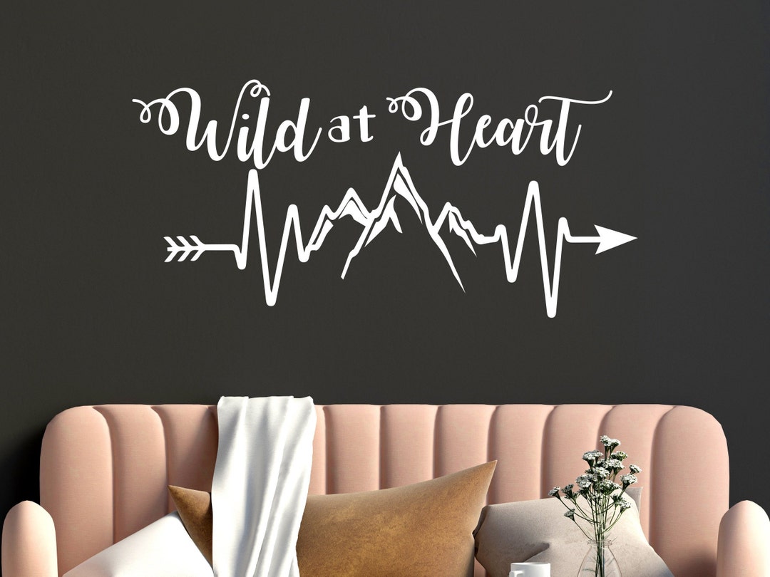 Wild at Heart Wall Decal. Wild at Heart Design. Mountain Wall Decor ...