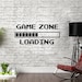 Game Zone Loading Wall Decal. Video Game Wall Decal. Playroom | Etsy
