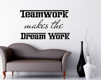 Team Work Makes the Dream Work Inspirational Motivational Wall Decal ...