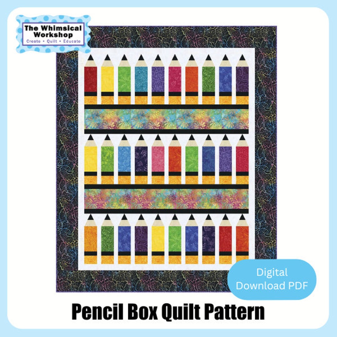 Pencil Box | Pieced Quilt Pattern, Digital Sewing Instructions ...