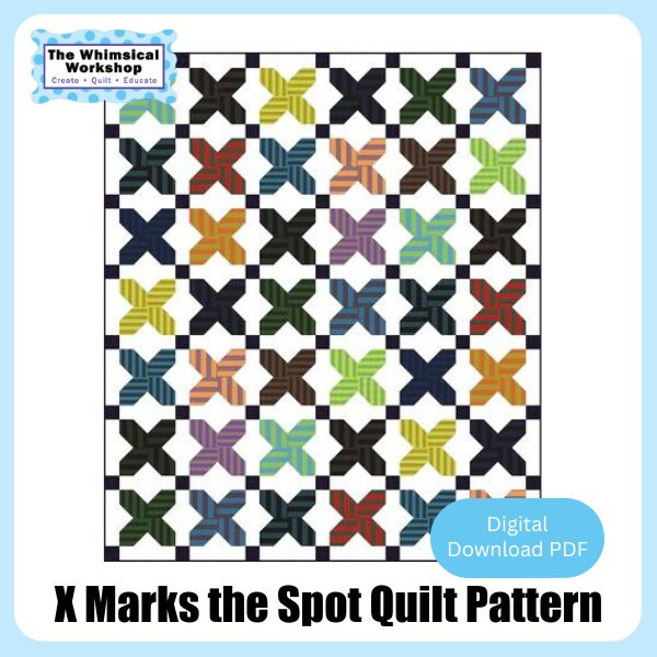 X Marks the Spot Pieced Quilt Pattern, Digital Sewing Instructions ...