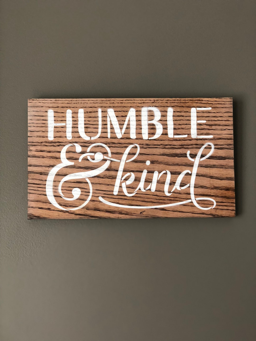 Custom Rustic Humble and Kind Wood Sign | Hand Crafted | Hand Painted ...