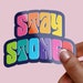 Rainbow stay Stoned Premium Vinyl Sticker, 420 Stoner Stickers, Glossy ...