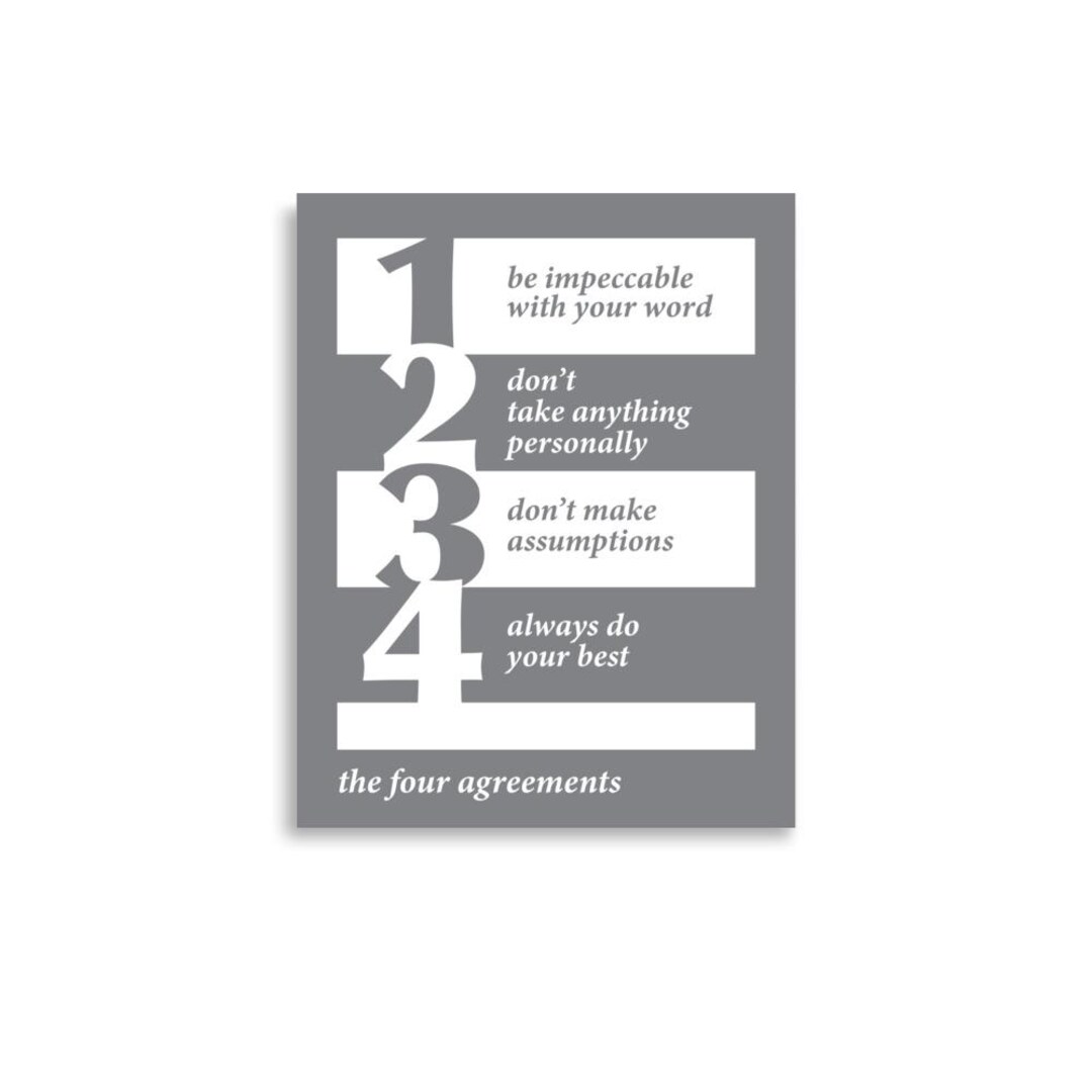 Grey Four Agreements Poster | 4 Agreements | Toltec Wisdom - 24x36 ...