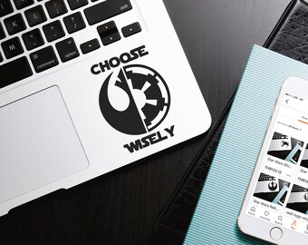 First Order Choose Wisely decal.. Choose Wisely First Order | Etsy