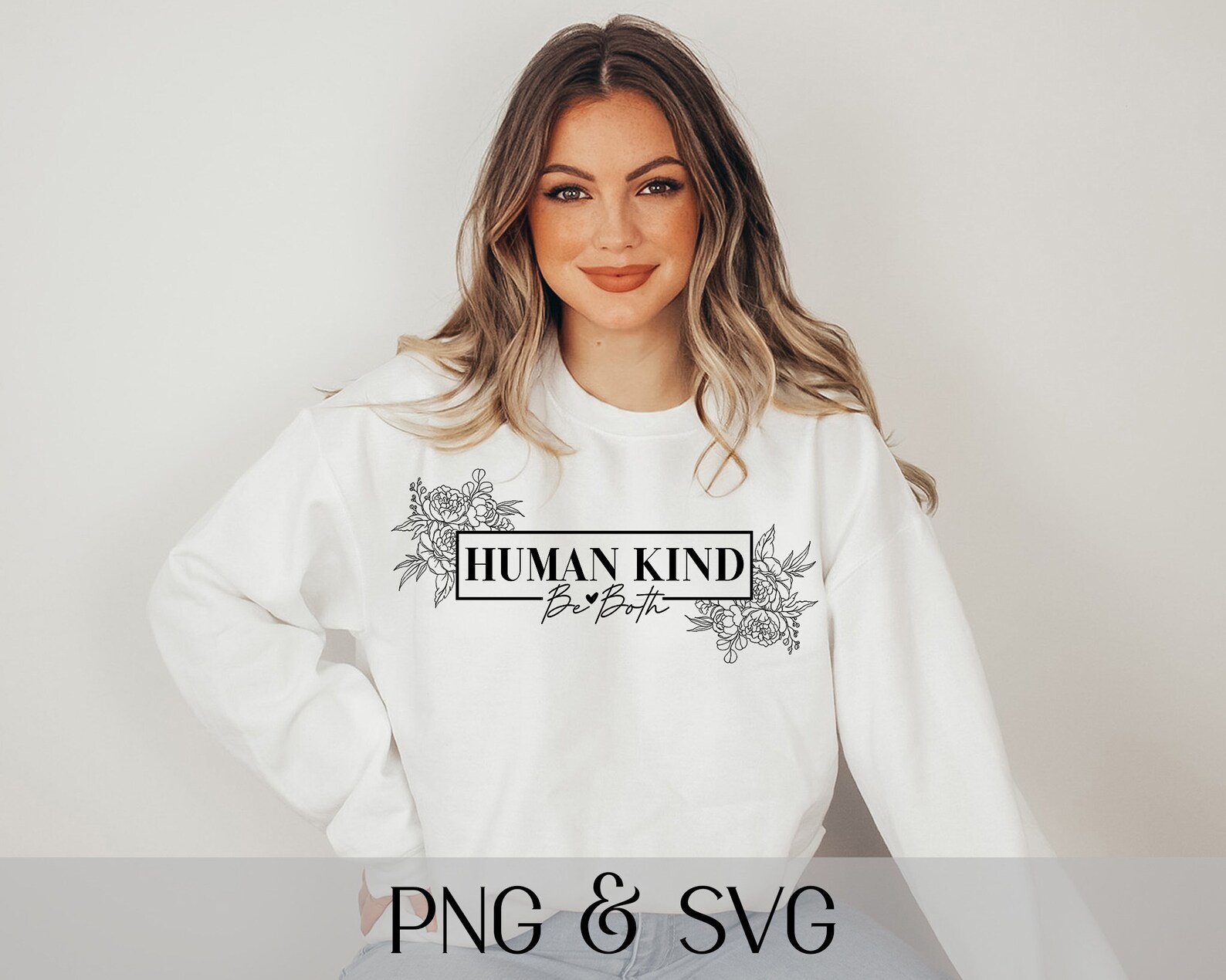 Humankind Be Both SVG Humankind PNG Kindness Be Kind - Etsy