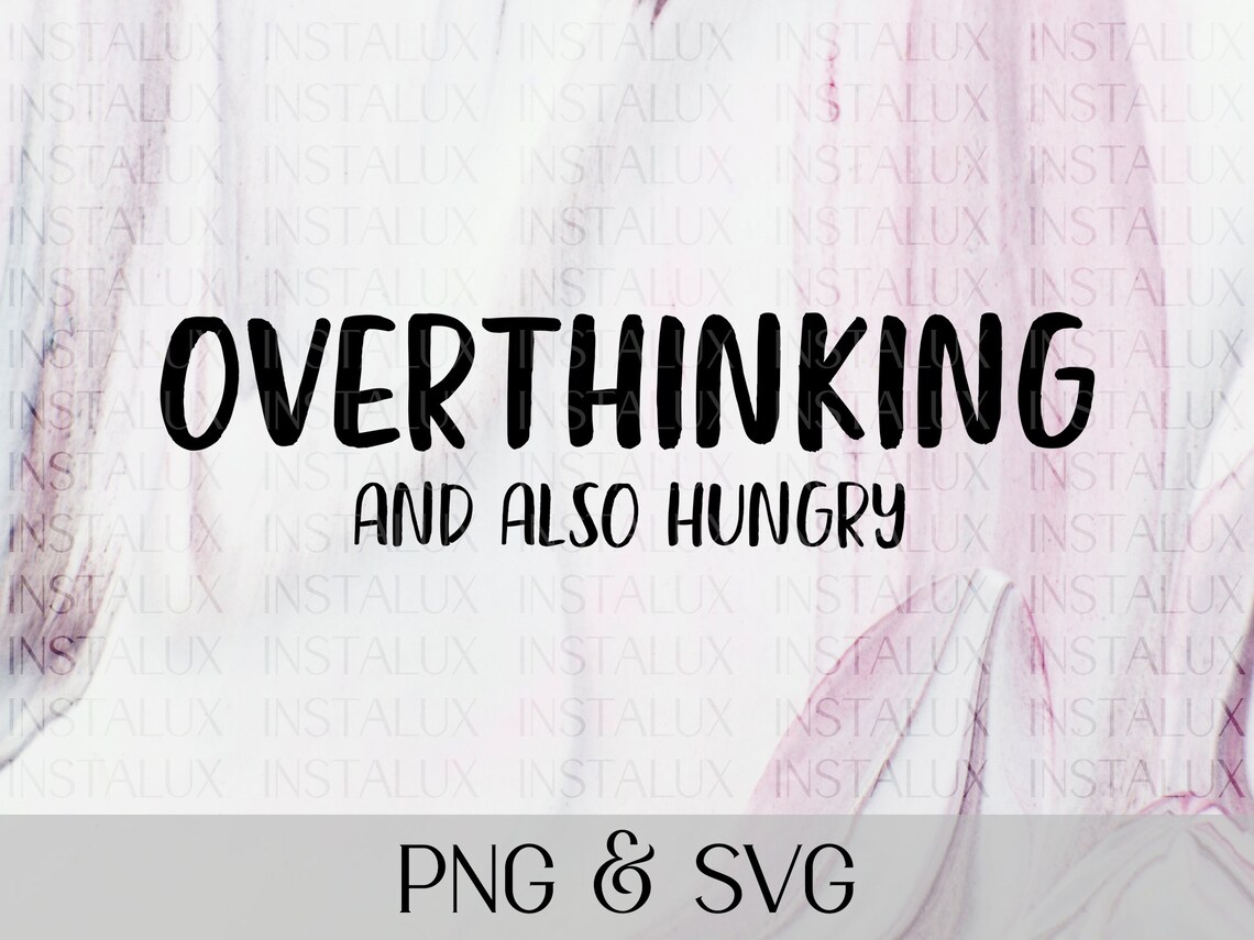 Funny Overthinking SVG Anxiety PNG Mental Health Digital - Etsy
