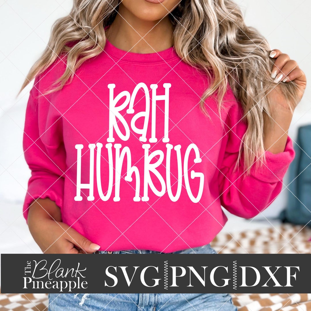 Christmas SVG Cut File, Bah Humbug SVG, DXF, and Png Digital Download ...