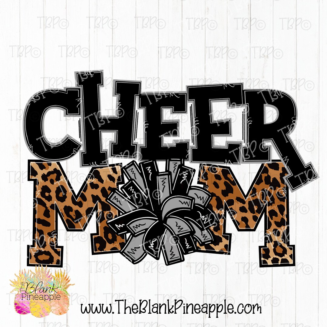 Cheer Design Cheer Mom Leopard With Grey and Black Pom Poms PNG 300dpi ...