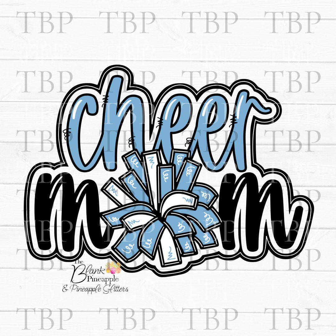 Cheer Design PNG, Light Blue Cheer Mom Design, Cheerleading Sublimation ...