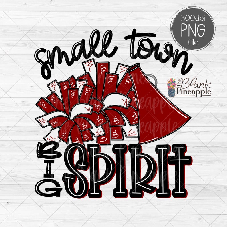 Cheer Design PNG, Pom Pom and Megaphone Small Town Big Spirit in Maroon ...