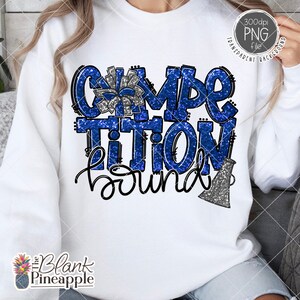 Cheer Design PNG, Glitter Competition Bound in Blue PNG 300dpi, Cheer ...