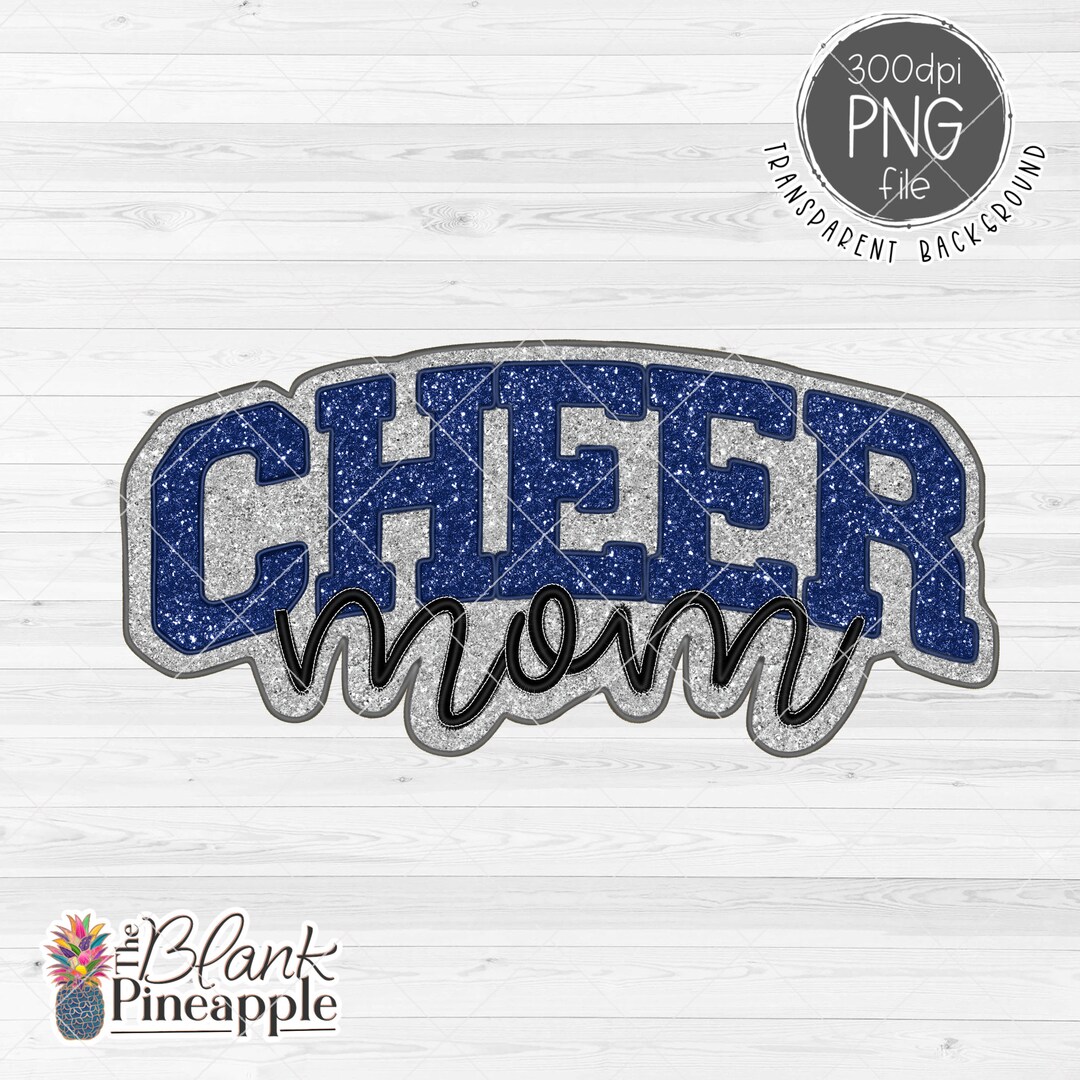 Cheer Design PNG, Cheer Mom in Faux Glitter and Embroidery in Dark Blue ...