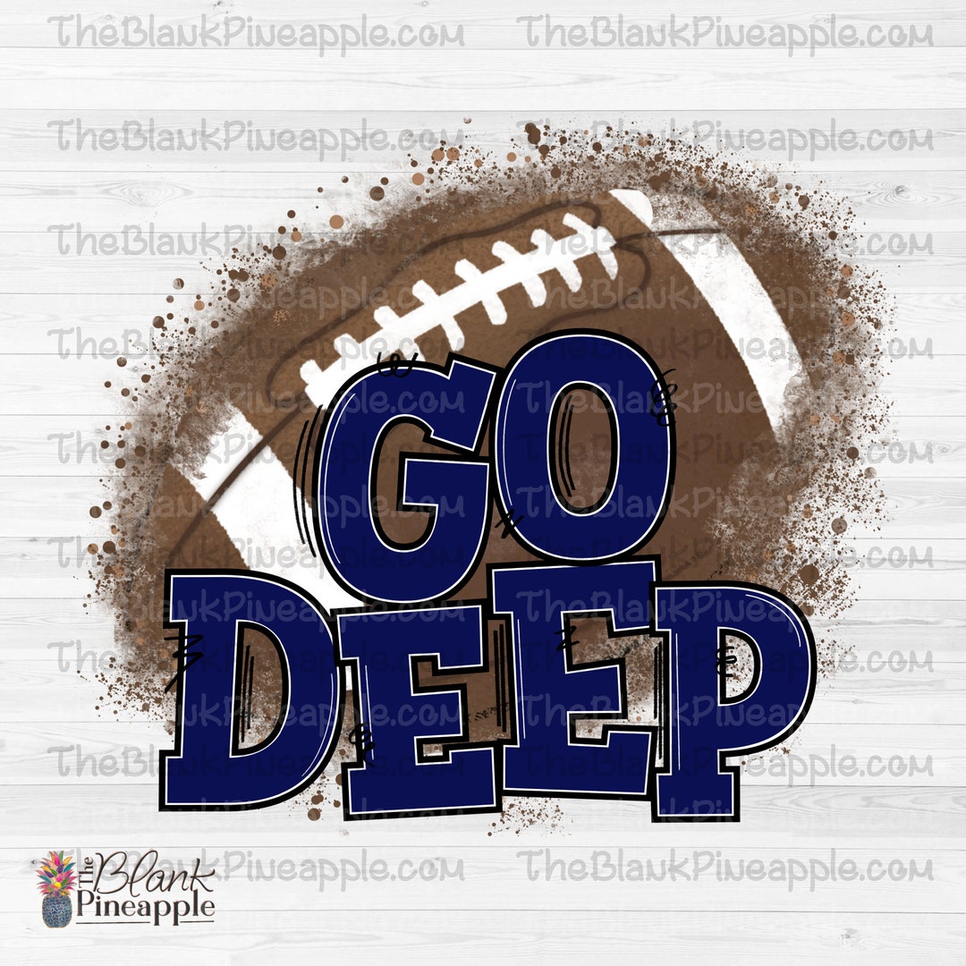 Football Design PNG, Navy Football Go Deep Sublimation PNG, Football ...