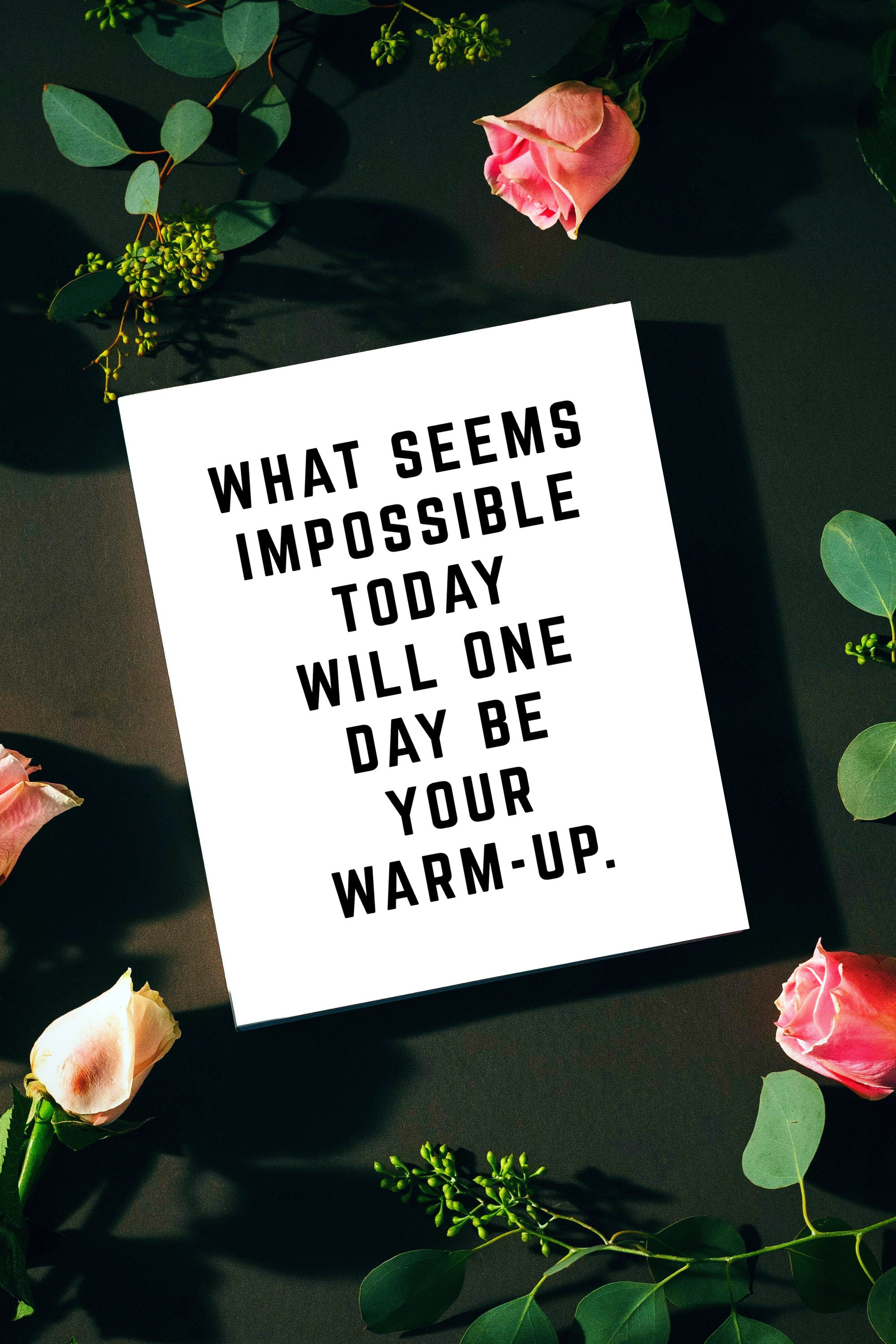 One Day Be Your Warm-up Printable Instant Digital Download Motivation ...