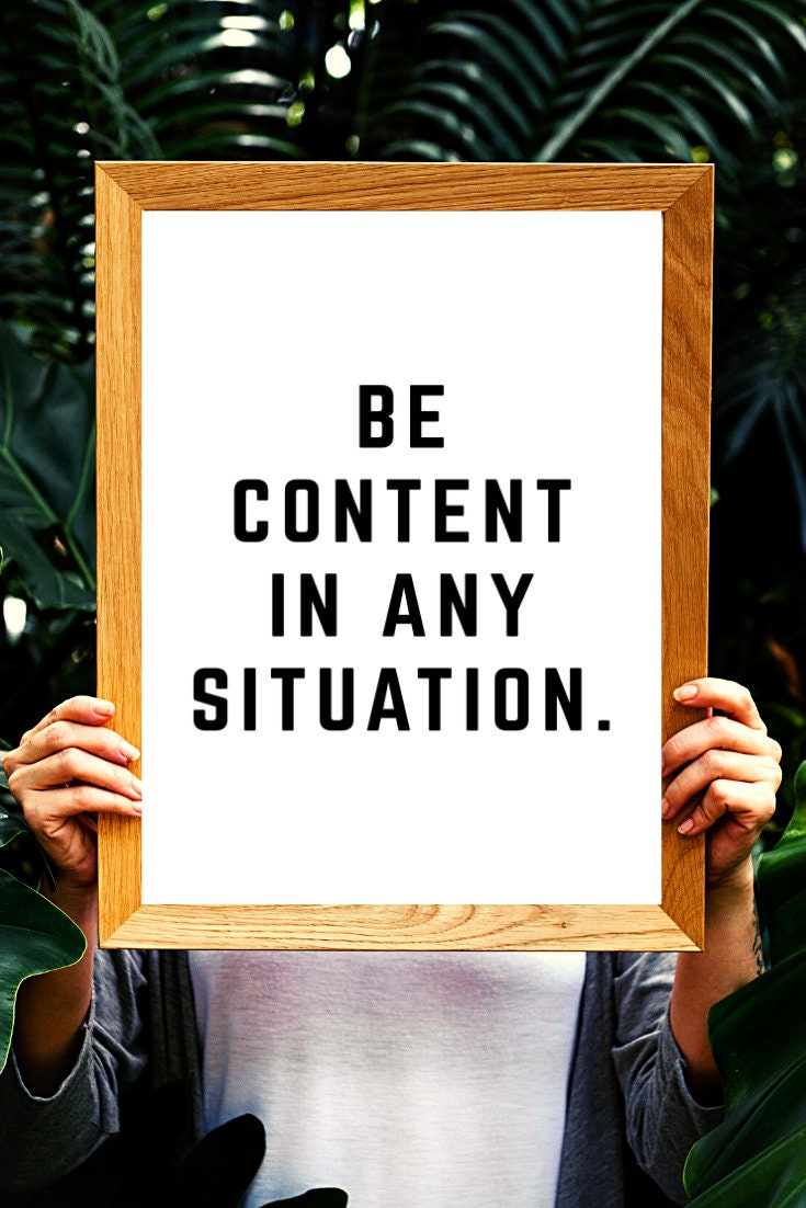 Be Content in Any Situation Printable Instant Digital Download ...