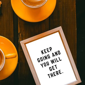Keep Going Printable Instant Digital Download Motivation - Etsy