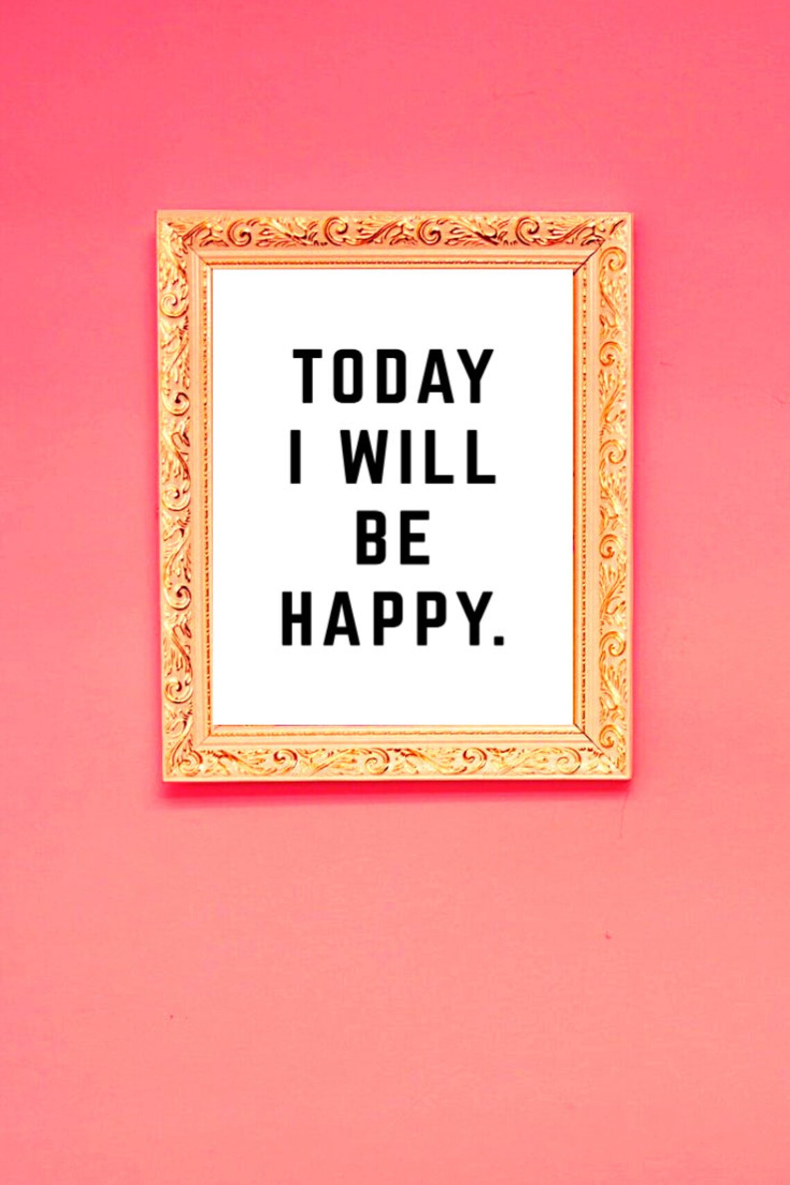 Today I Will Be Happy Printable Instant Digital Download Motivation ...