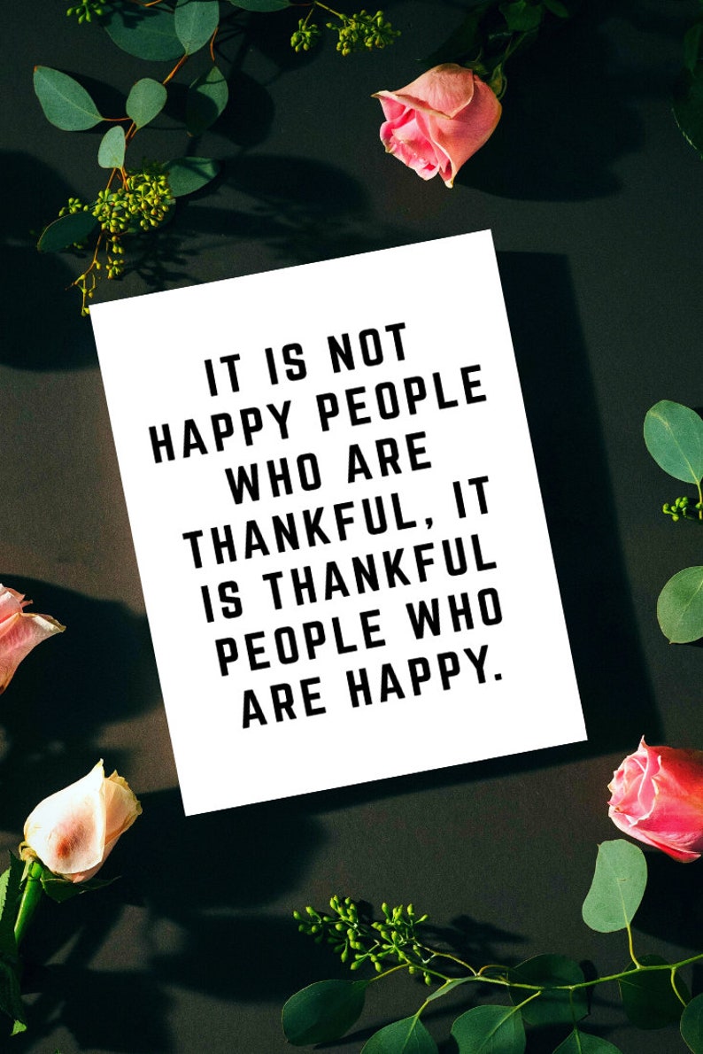 Thankful People Who Are Happy Printable Instant Digital Download ...