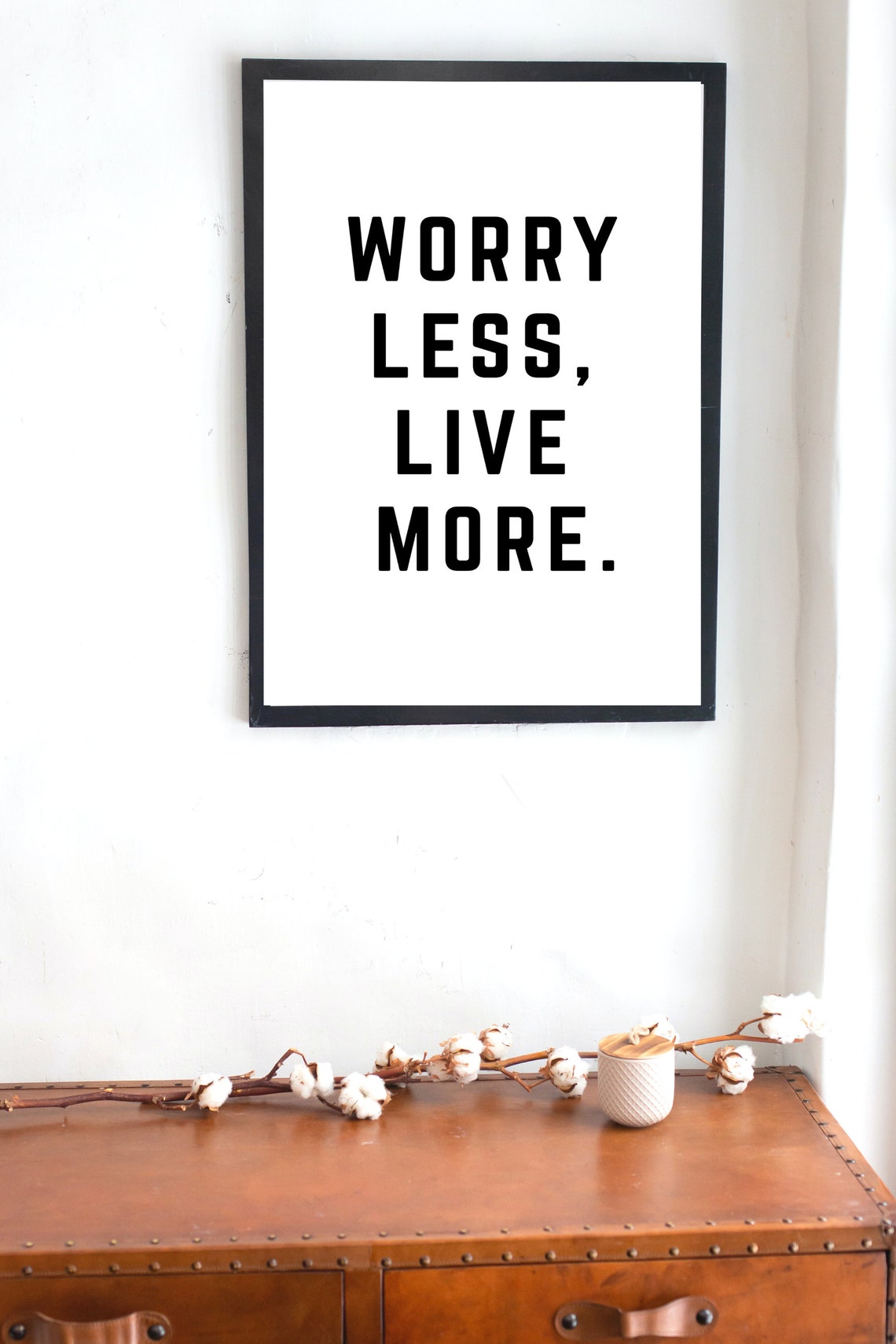 Worry Less, Live More • Printable • Instant Digital Download ...