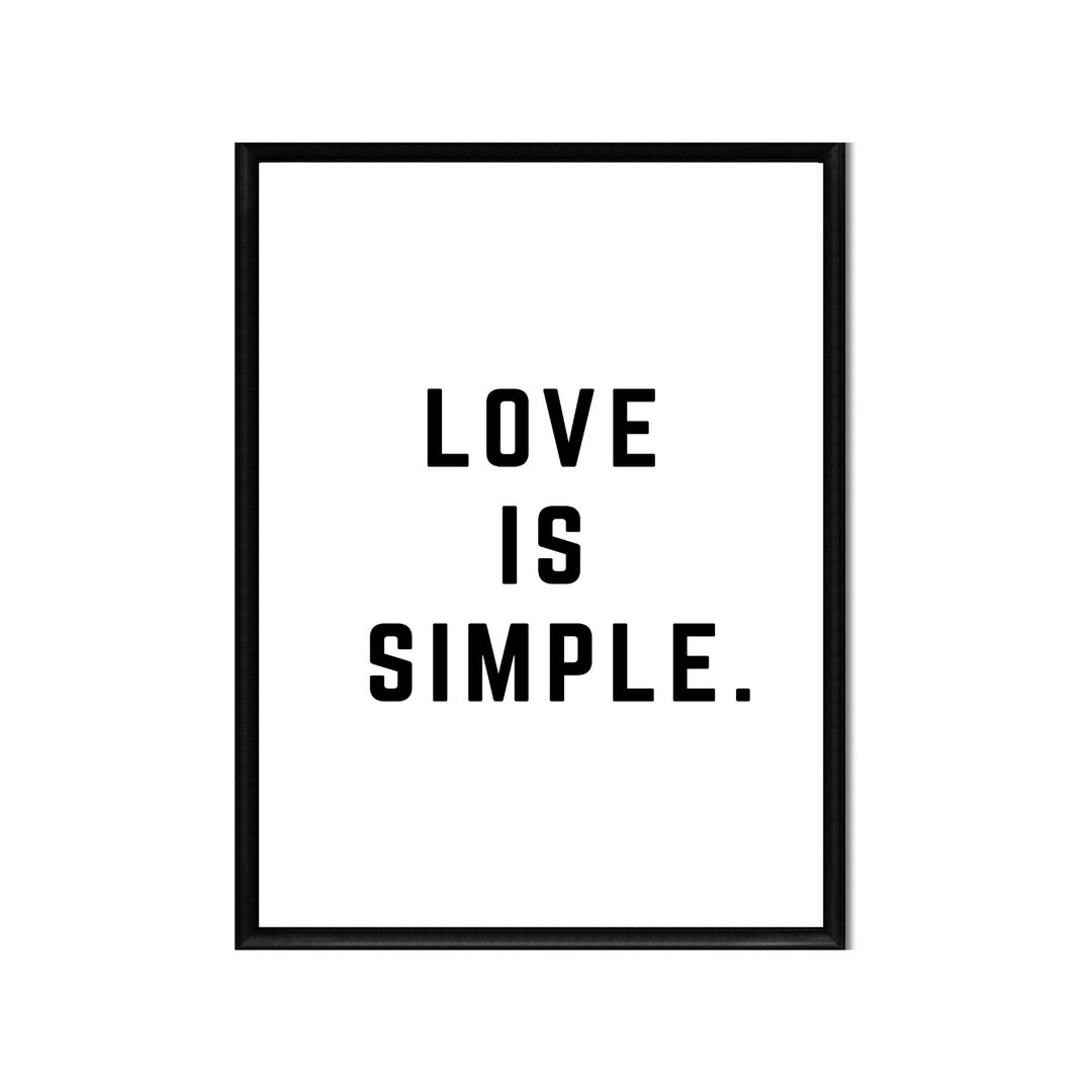 Love is Simple Printable Instant Digital Download Motivation ...