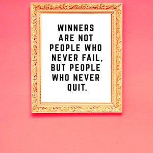 Winners People Who Never Quit Printable Instant Digital Download ...