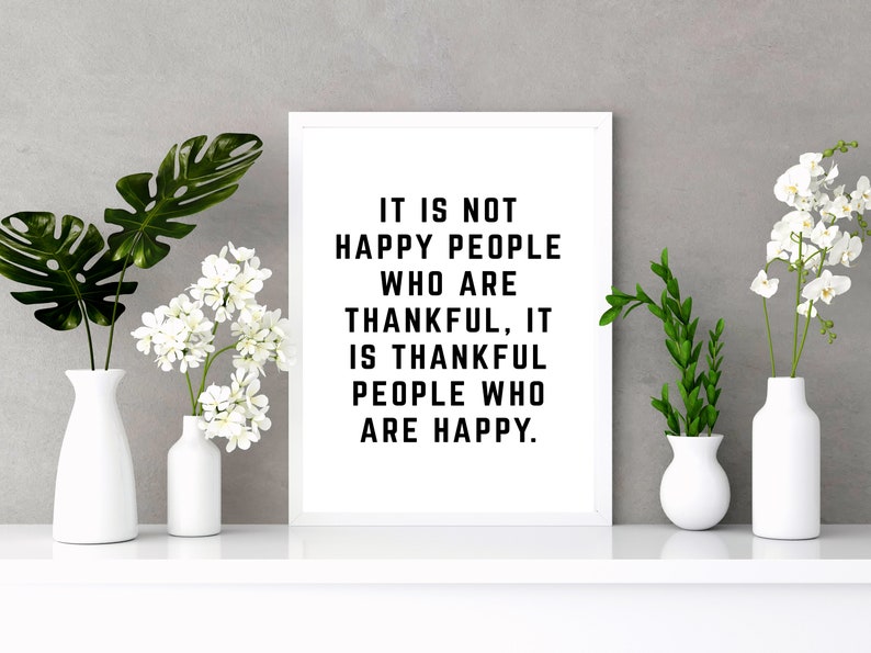 Thankful People Who Are Happy Printable Instant Digital Download ...