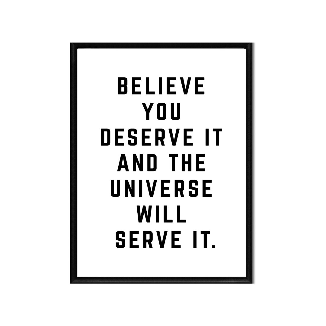 Believe You Deserve It • Printable • Instant Digital Download ...