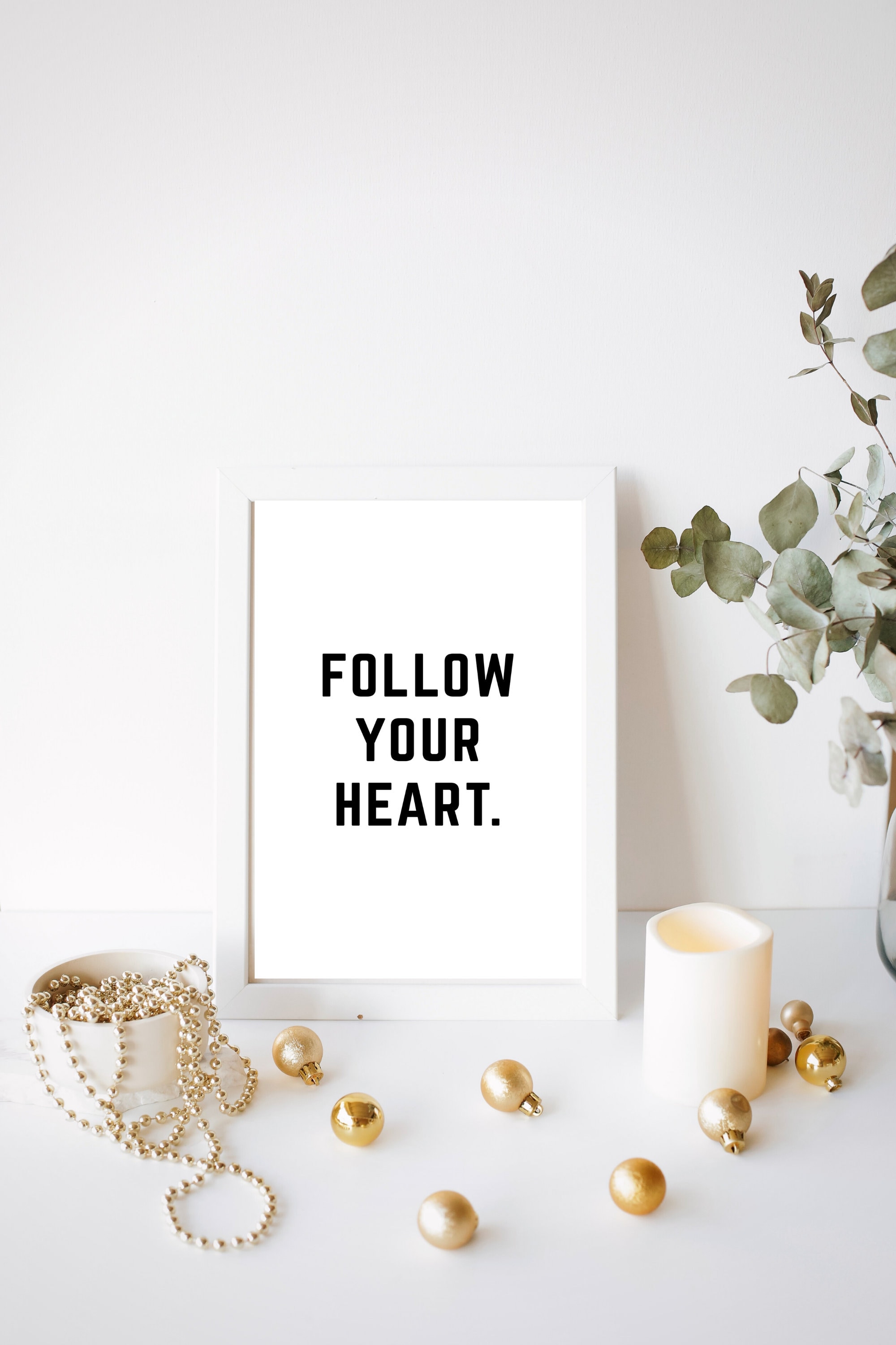 Follow Your Heart Printable Instant Digital Download Motivation ...