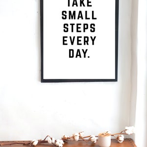 Take Small Steps Every Day • Printable • Instant Digital Download ...