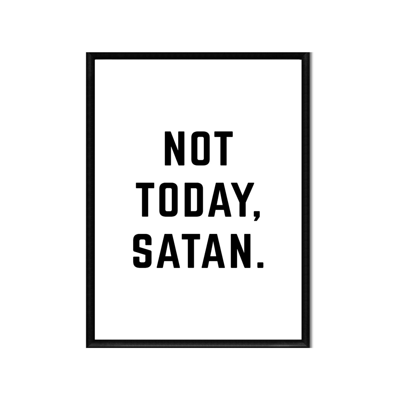 Not Today Satan • Humor • Printable • Instant Digital Download ...