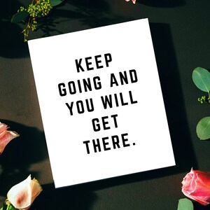 Keep Going Printable Instant Digital Download Motivation - Etsy
