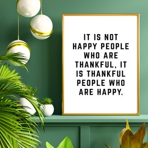 Thankful People Who Are Happy Printable Instant Digital Download ...