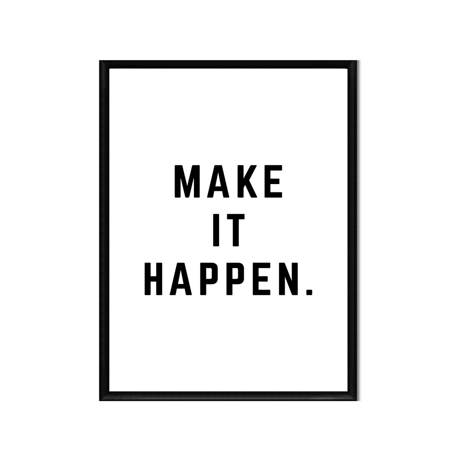 Make It Happen Printable Instant Digital Download Motivation ...