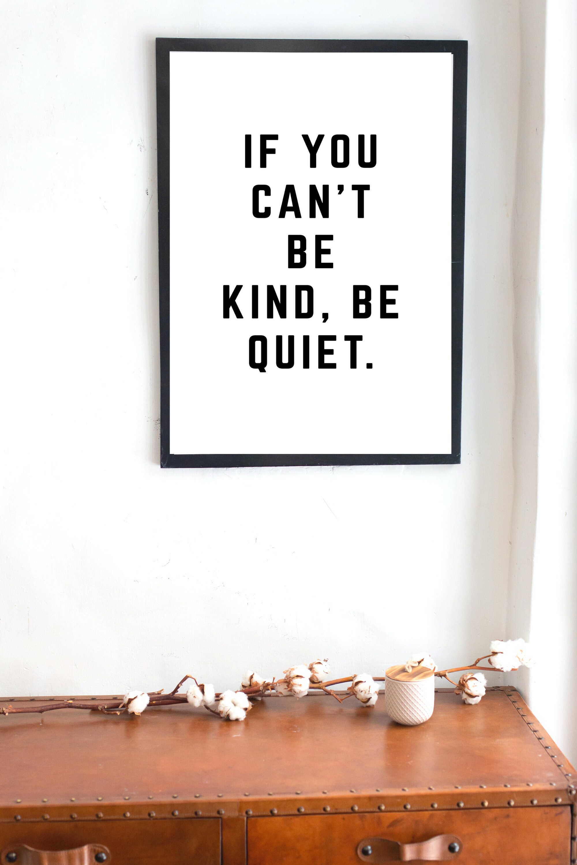 If You Can't Be Kind Be Quiet Printable Instant Digital Download ...