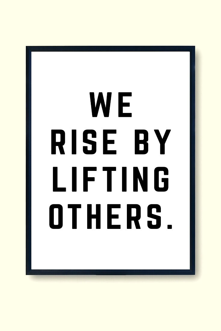 We Rise by Lifting Others Printable Instant Digital Download Motivation ...