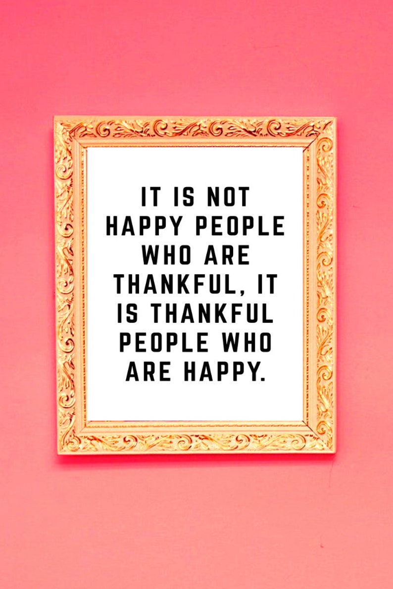 Thankful People Who Are Happy Printable Instant Digital Download ...
