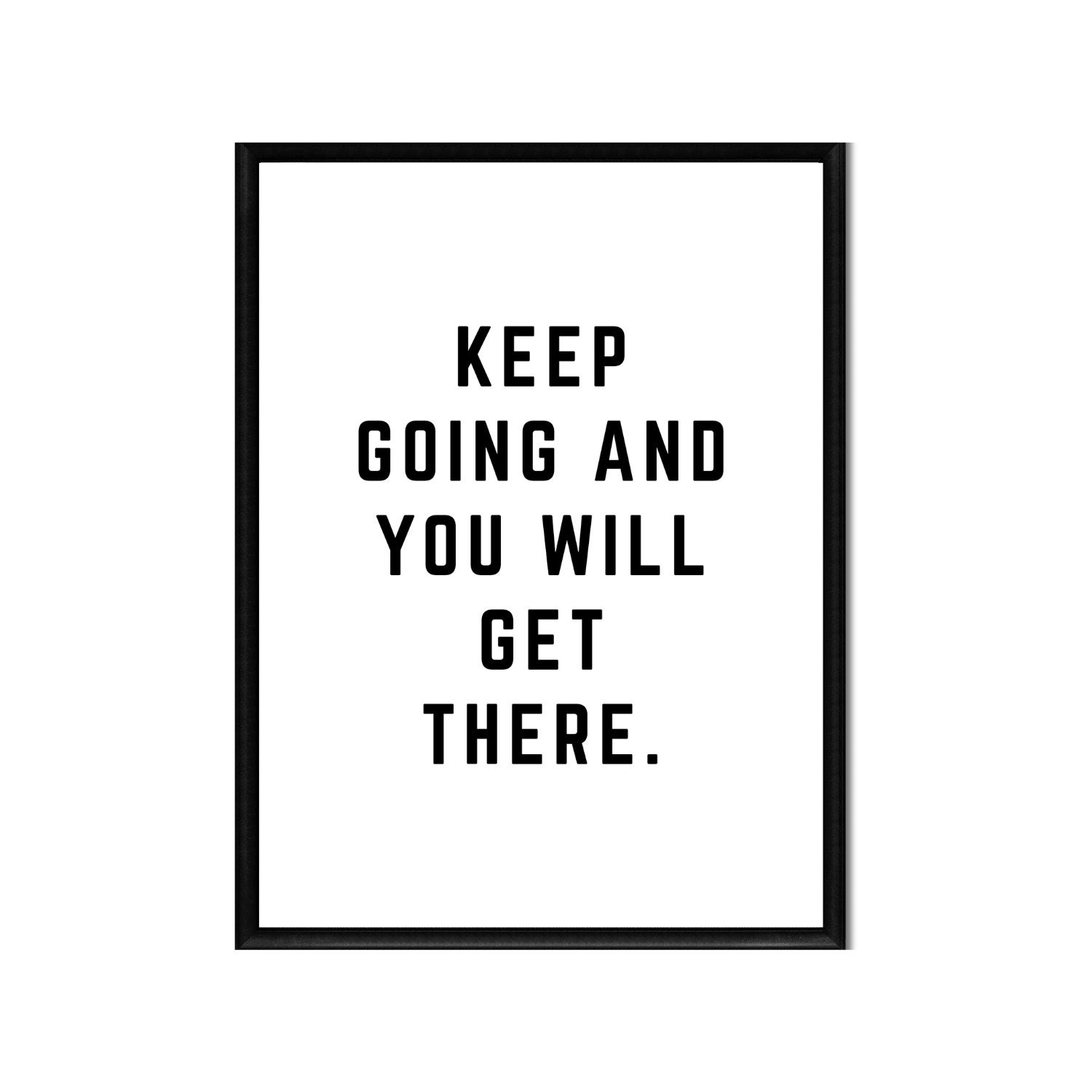 Keep Going Printable Instant Digital Download Motivation - Etsy