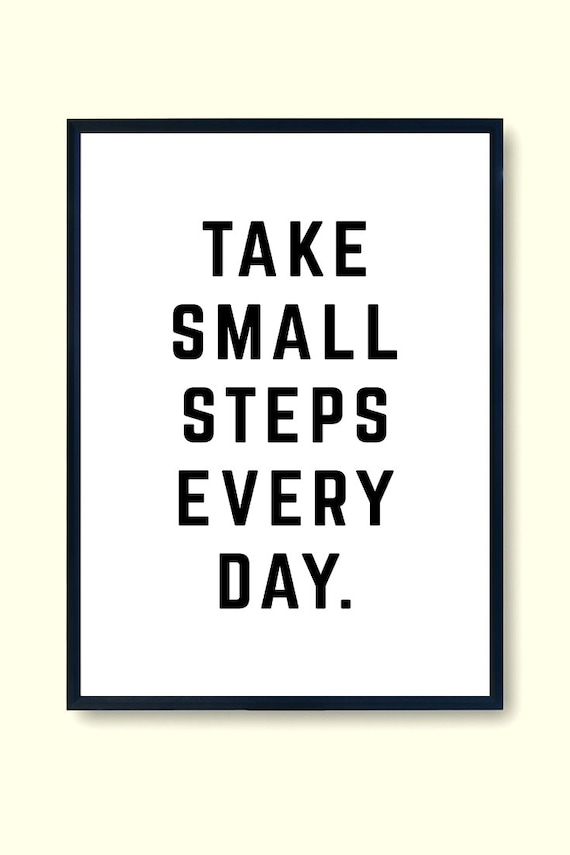 Quotes About Taking Small Steps