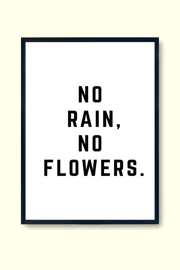 No Rain No Flowers Printable Instant Digital Download Motivation ...