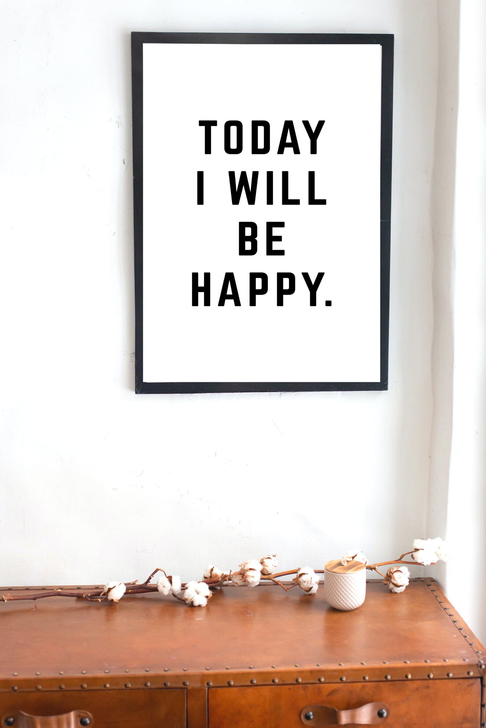 Today I Will Be Happy Printable Instant Digital Download Motivation ...