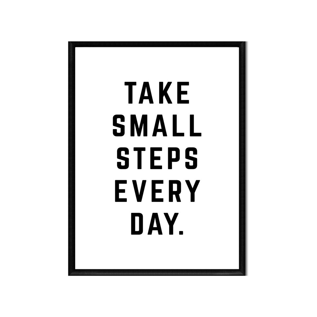 Take Small Steps Every Day • Printable • Instant Digital Download ...