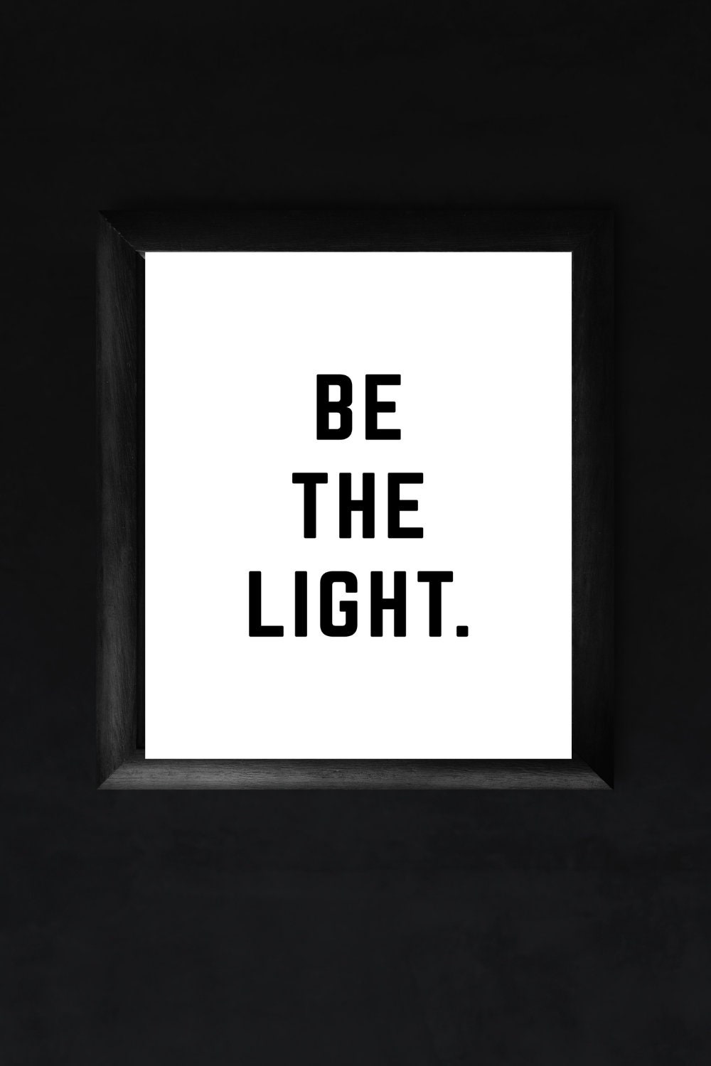 Be the Light • Printable • Instant Digital Download • Motivation ...