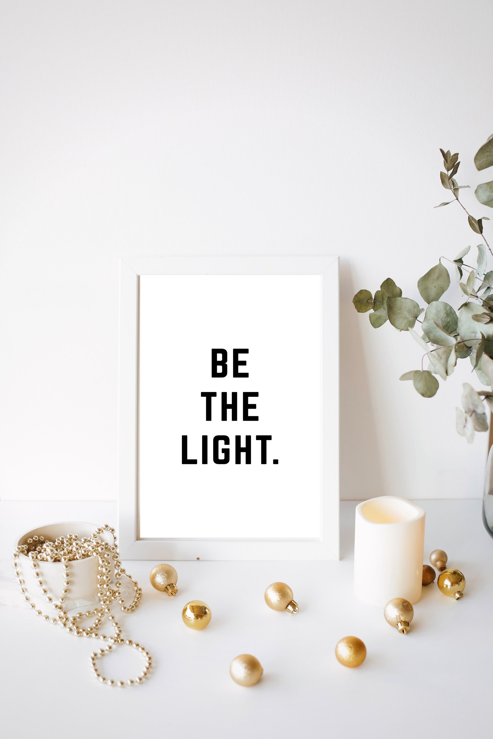 Be the Light • Printable • Instant Digital Download • Motivation ...